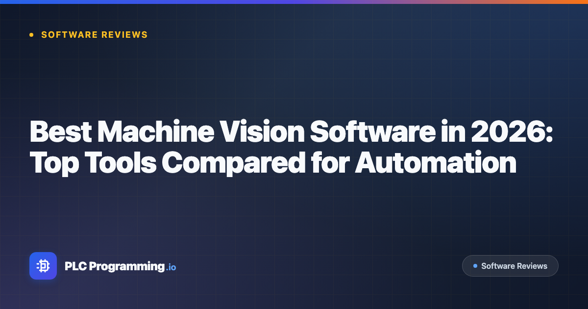 Best Machine Vision Software 2026 | Top Tools Compared